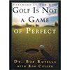 Golf is Not a Game of Perfect at InTheHoleGolf.com